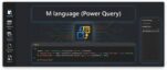 Langage M de Power Query : tout ce qu’il faut savoir