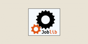 Joblib: What is this Python library? How do I use it?